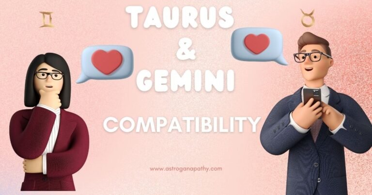 Gemini Woman and Taurus Man Compatibility – Astroganapathy